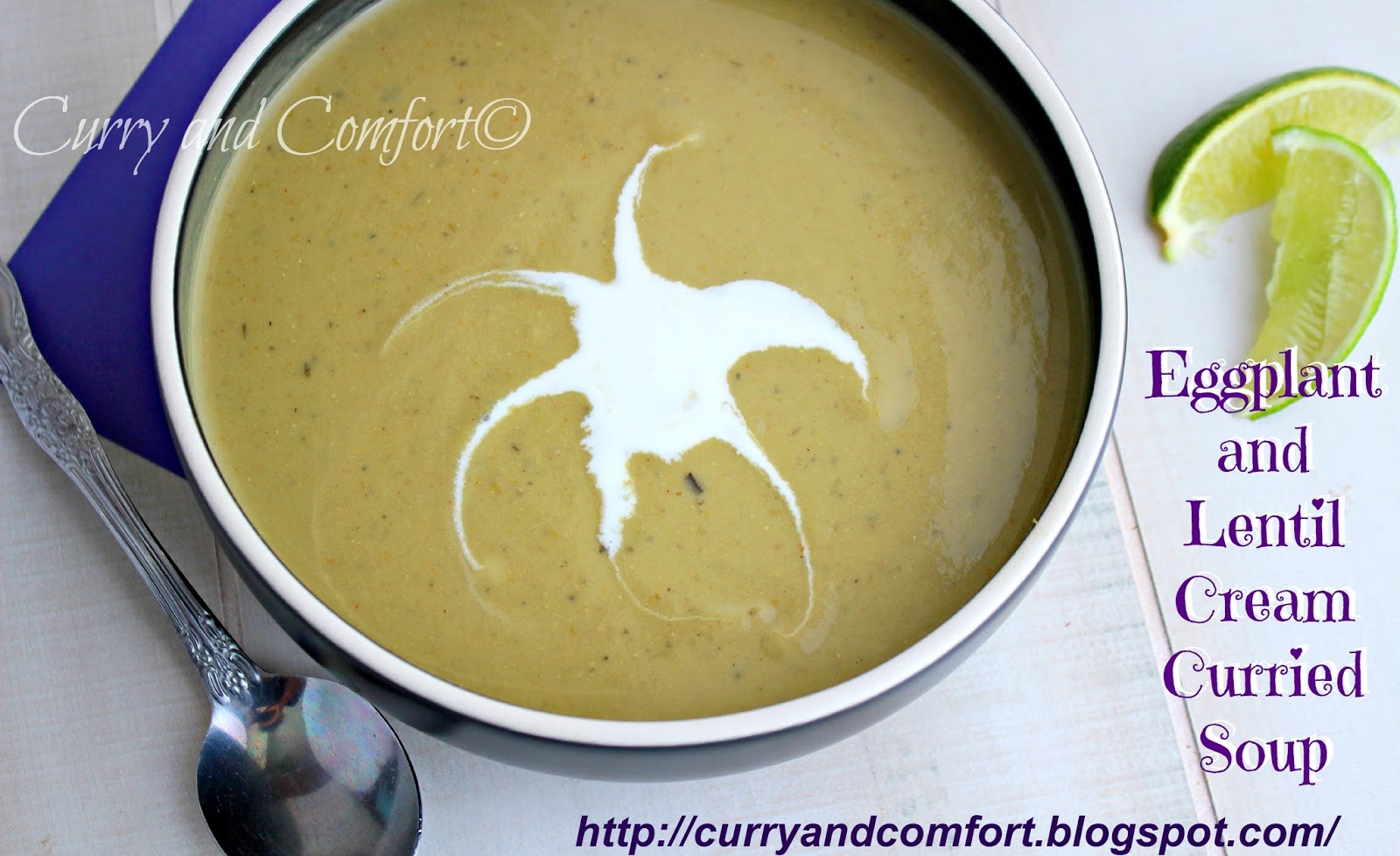 Kitchen Simmer: Eggplant and Lentil Cream Curried Soup