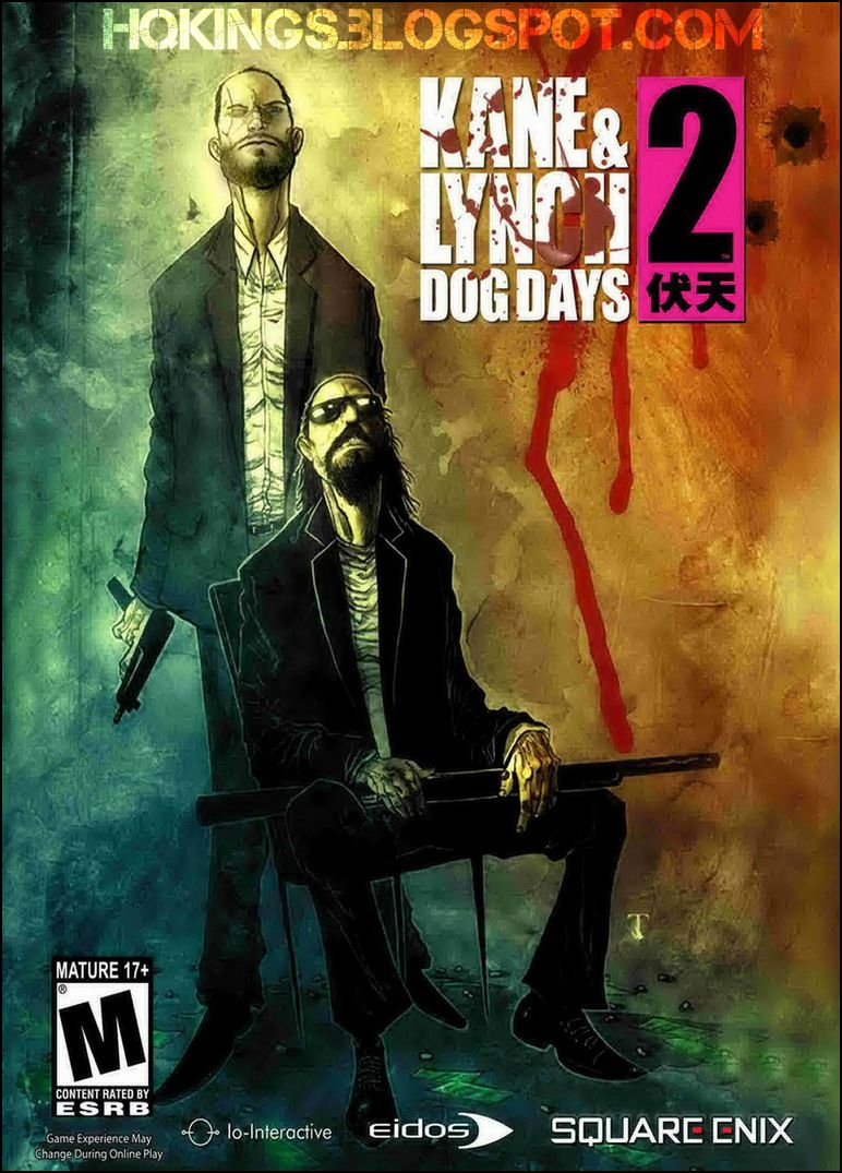 Kane & Lynch 2 Dog Days-RELOADED ~ HQ KINGS