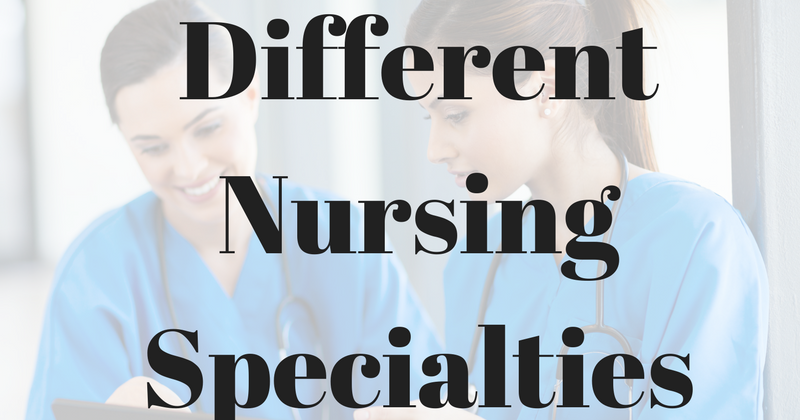 List of Nursing Specialties