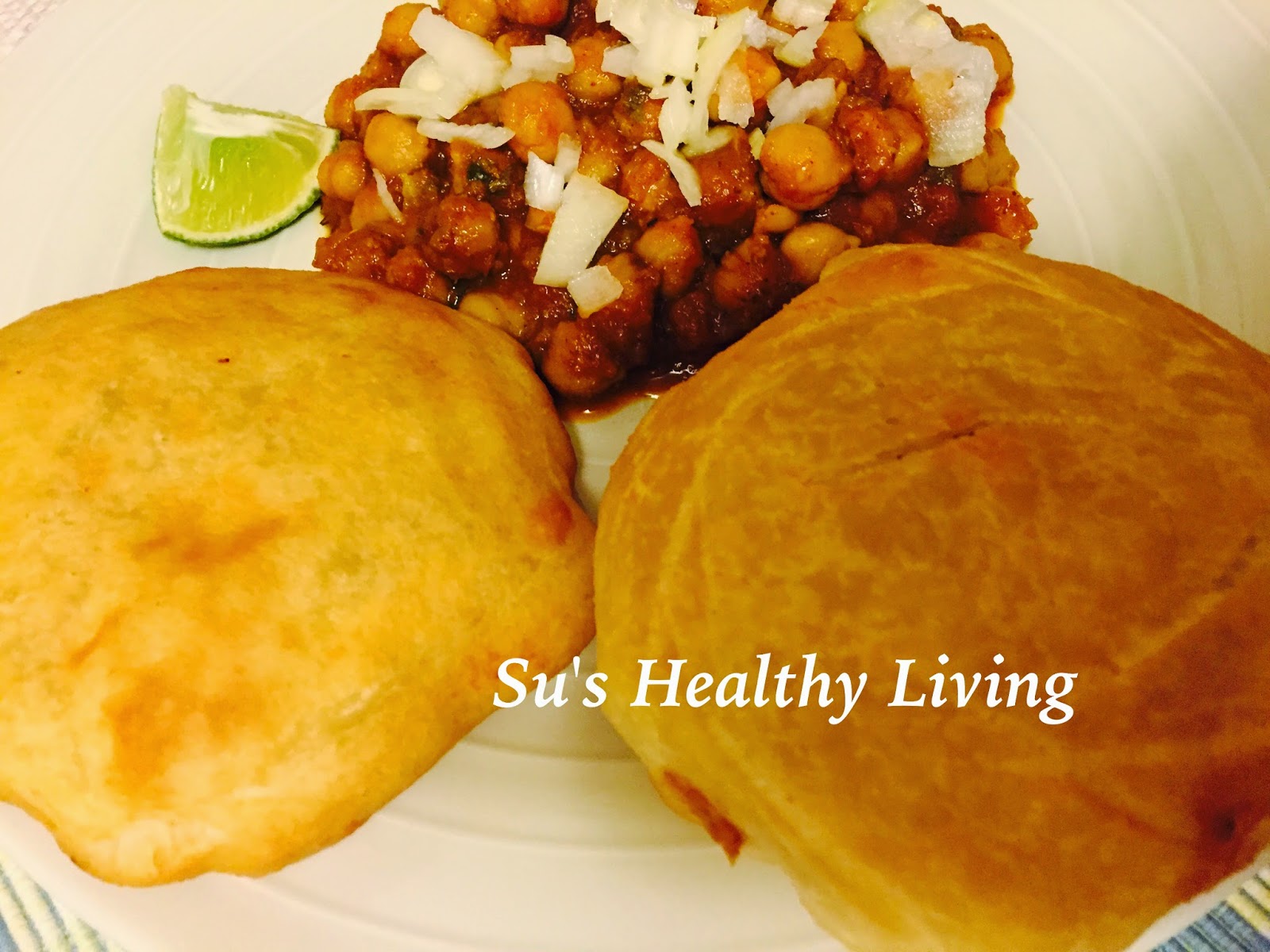 Su'sHealthyLiving: Chole bhature ( Puffed Indian bread served with ...