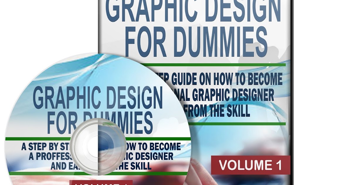 - Graphic Design for Dummies