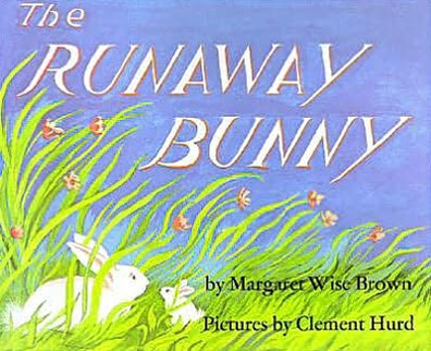 Booktalking with TheBookDragon: The Runaway Bunny, written by Margaret ...