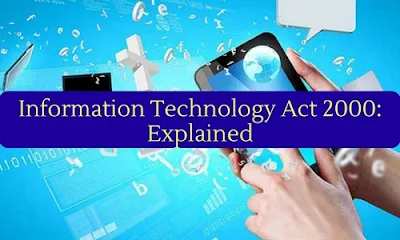 Information Technology Act 2000: Explained - BankExamsToday