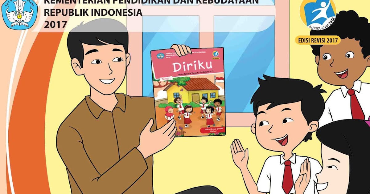 Buku Tematik Kelas 1 Tema 1 (Buku Guru) Semester 1 Kurikulum 2013 Edisi ...
