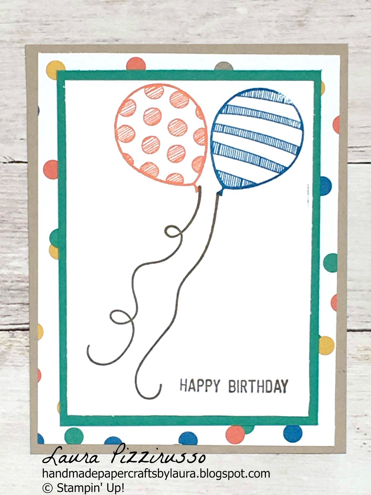 Handmade Papercrafts by Laura : Floating Balloon Birthday Card