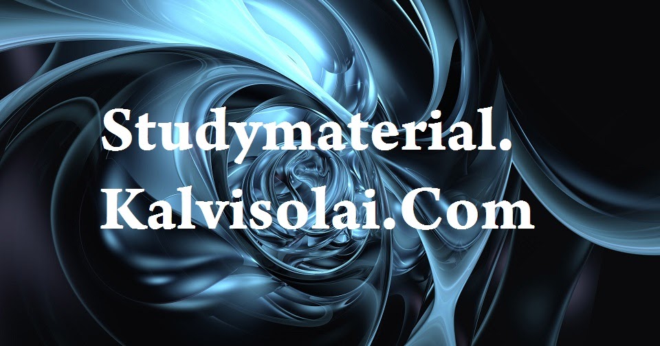 கல்விச்சோலை - kalvisolai latest study materials download ~ Kalvisolai ...