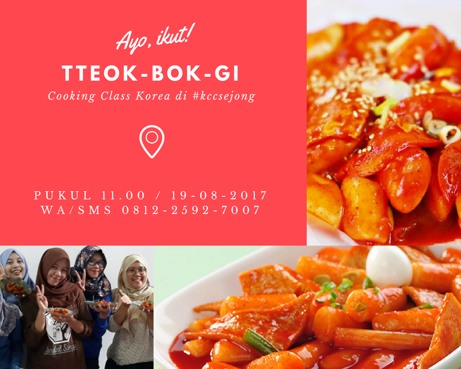 Cooking Class Korea Agustus KCC Sejong - Tteok Bok Gi