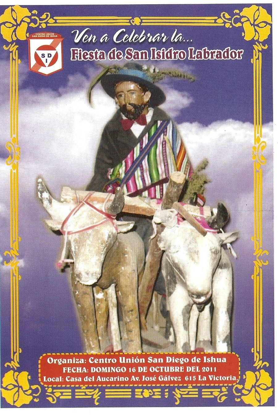 San Diego de Ishua: Fiesta de San Isidro Labrador: 16 de Octubre de 2011