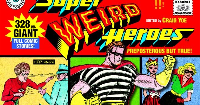 Graphic Novel Resources: Super Weird Heroes, Volume 2: Preposterous But ...