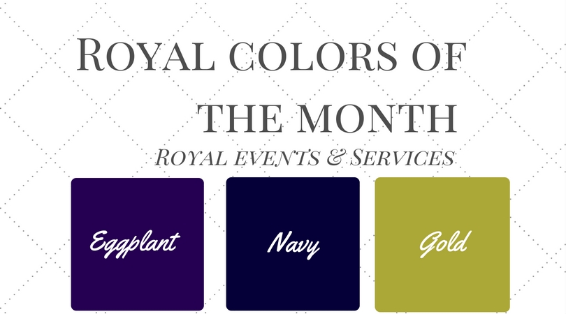 Royal Colors of the Month: Eggplant, Navy, & Gold | Royal Events and ...