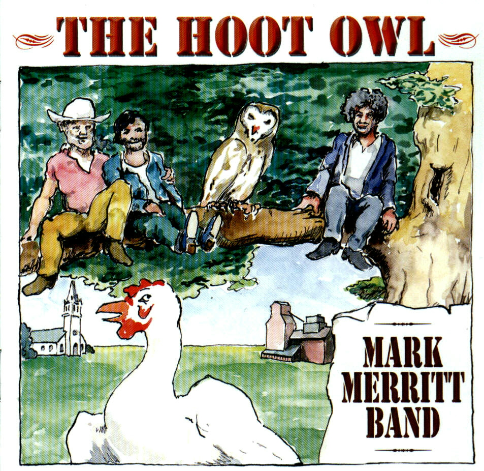 Mark Merritt Band - THE HOOT OWL - Country Music News International