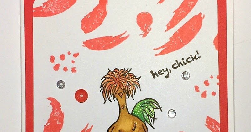 Cards By Regina: Snarky Chicken Sayings Birthday Card