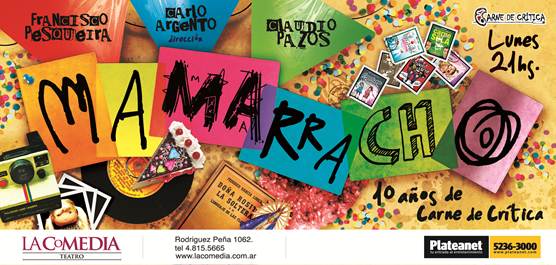 Primordiales Teatro: "Mamarracho" (Diez Años de "Carne de Crítica ...