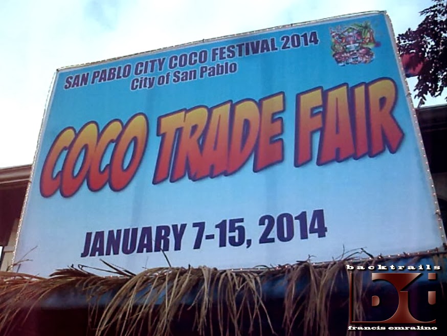 Back Trails: 2014 Coco Festival of San Pablo City, Laguna