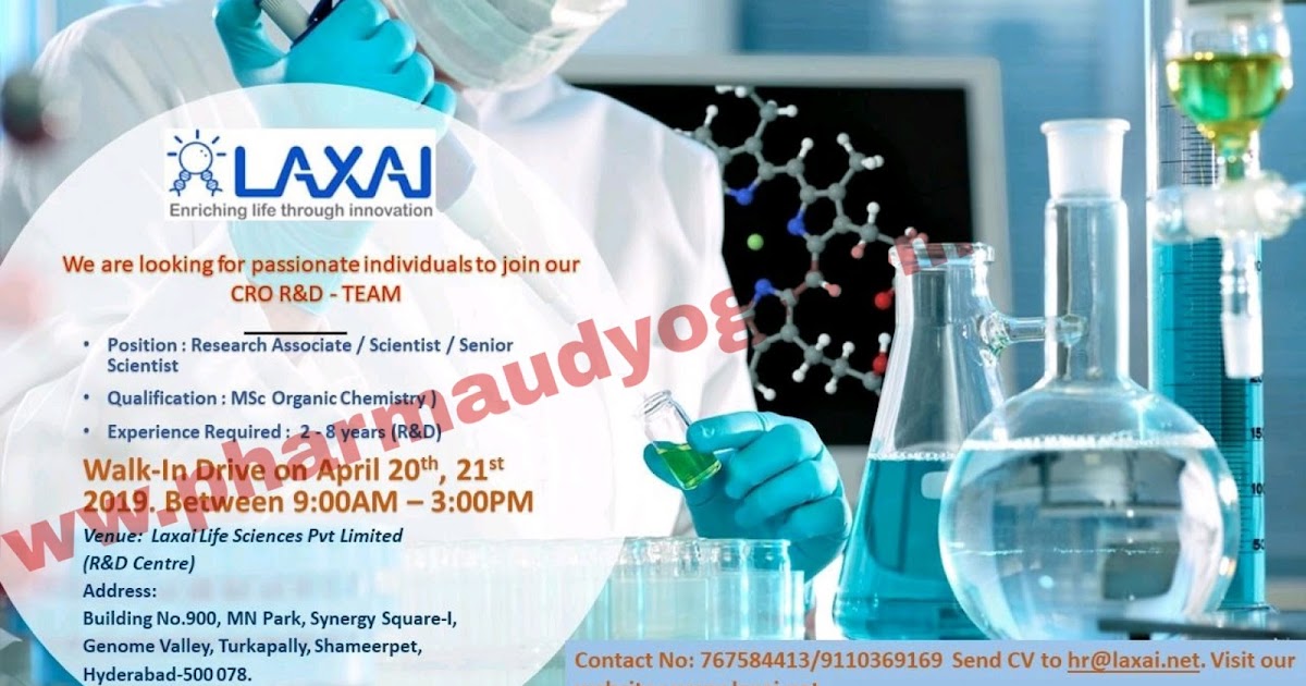 Laxai life sciences | Walk-in interview for R&D Department | 20&21st April 2019 | Hyderabad