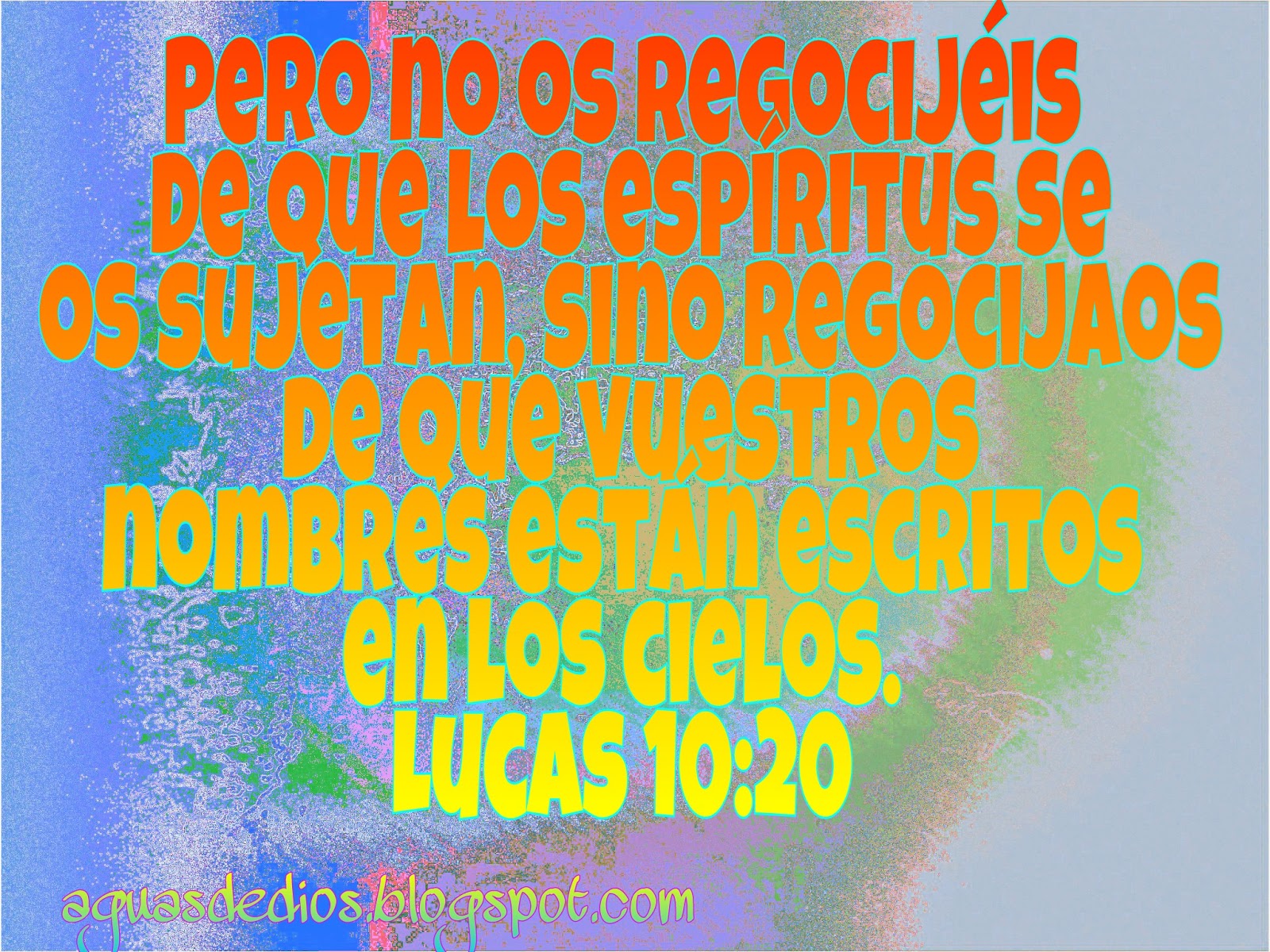 Compartamos la Palabra de Elohim: Pero no os regocijéis de que los ... Compartamos la Palabra de Elohim: Pero no os regocijéis de que los ...