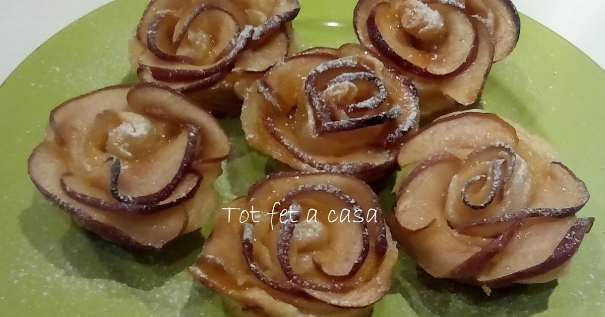 TOT FET A CASA: ROSES DE POMA I PASTA DE FULL