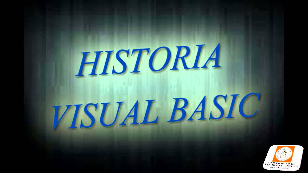 Herramientas de visual basic: HISTORIA DE VISUAL BASIC