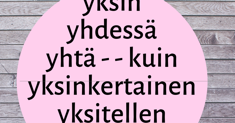Finnish words that have something to do with 'yksi' - Random Finnish Lesson
