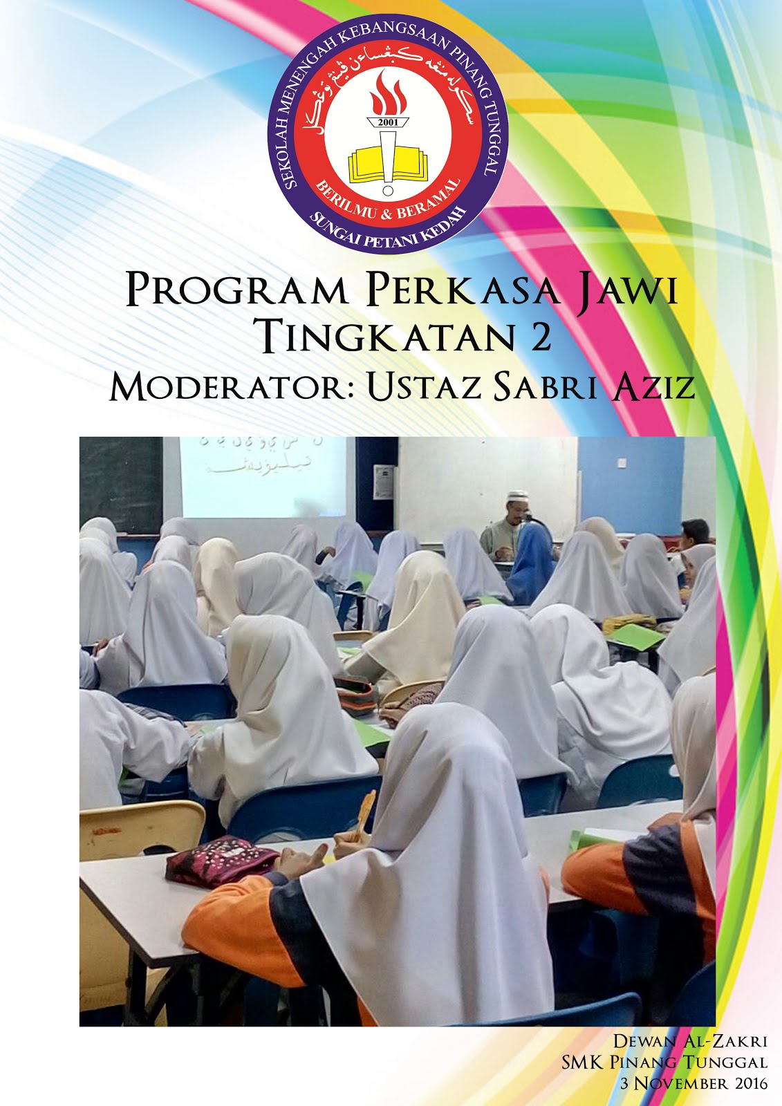3 NOVEMBER 2016 : PROGRAM PERKASA JAWI ~ SMK PINANG TUNGGAL