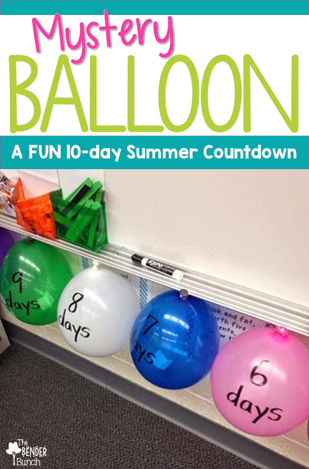 The Bender Bunch: Mystery Balloon Fun Summer Countdown The Bender Bunch: Mystery Balloon Fun Summer Countdown