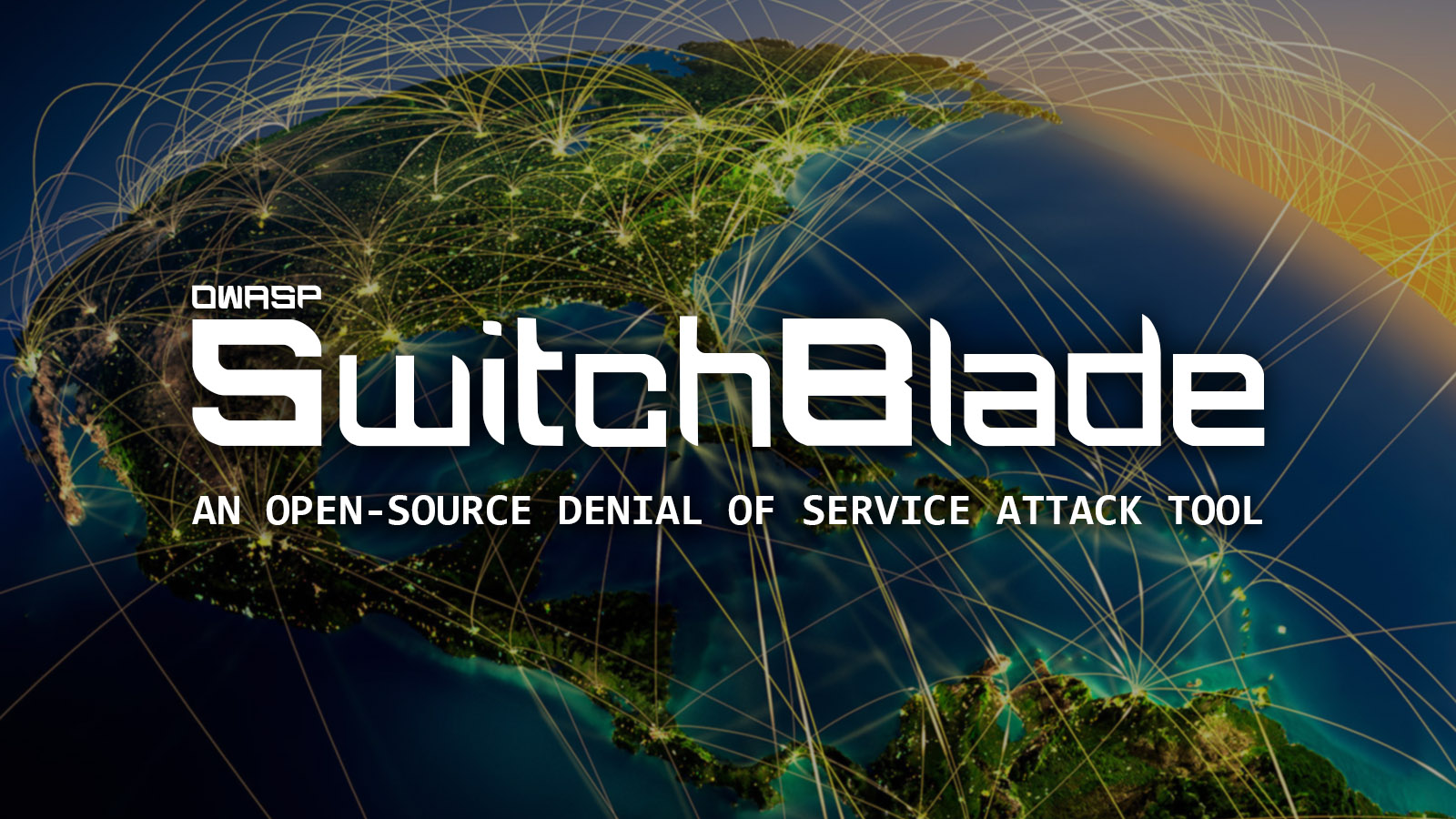 OWASP SwitchBlade - An Open-Source Denial of Service Attack Tool