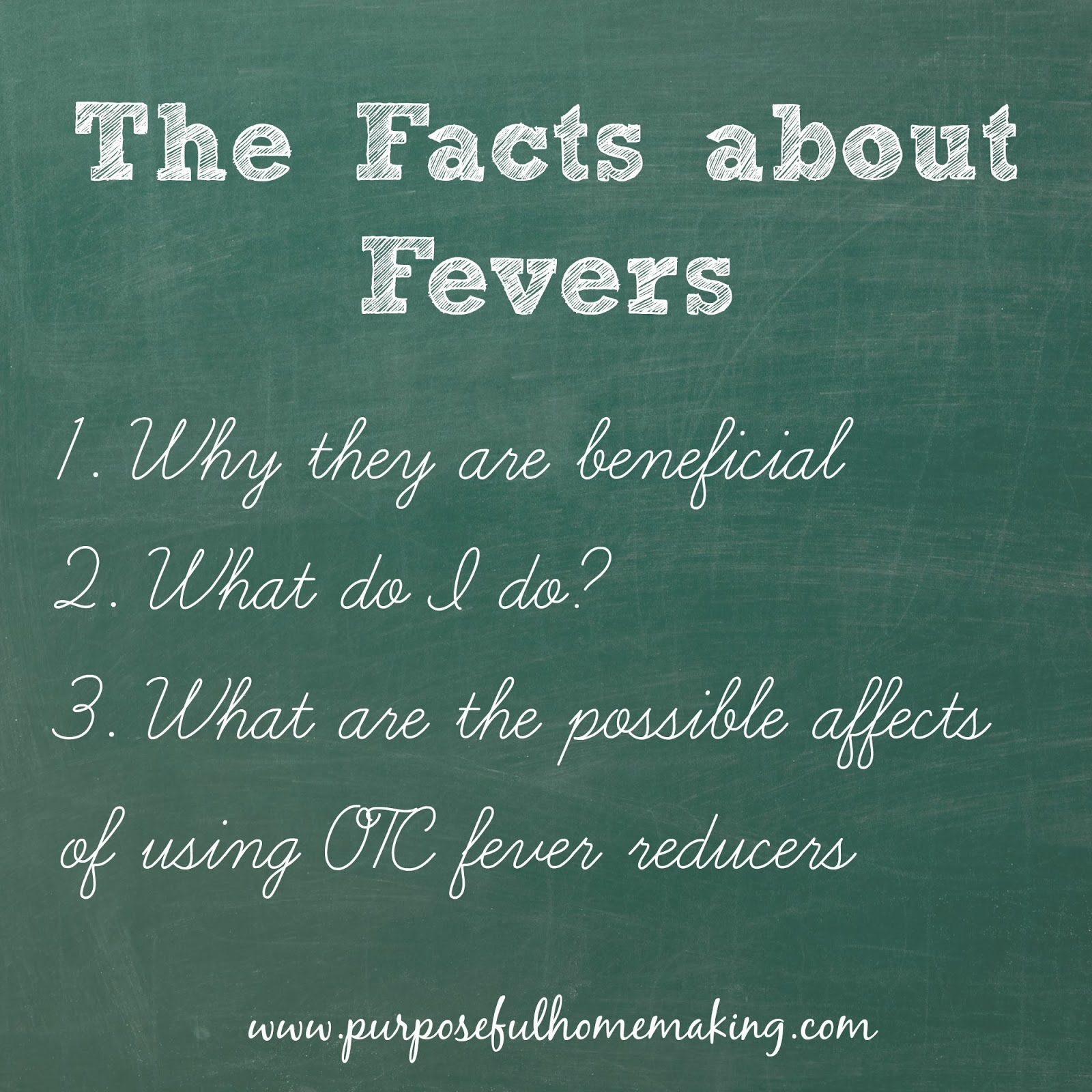 Purposeful Homemaking: The Facts About Fevers