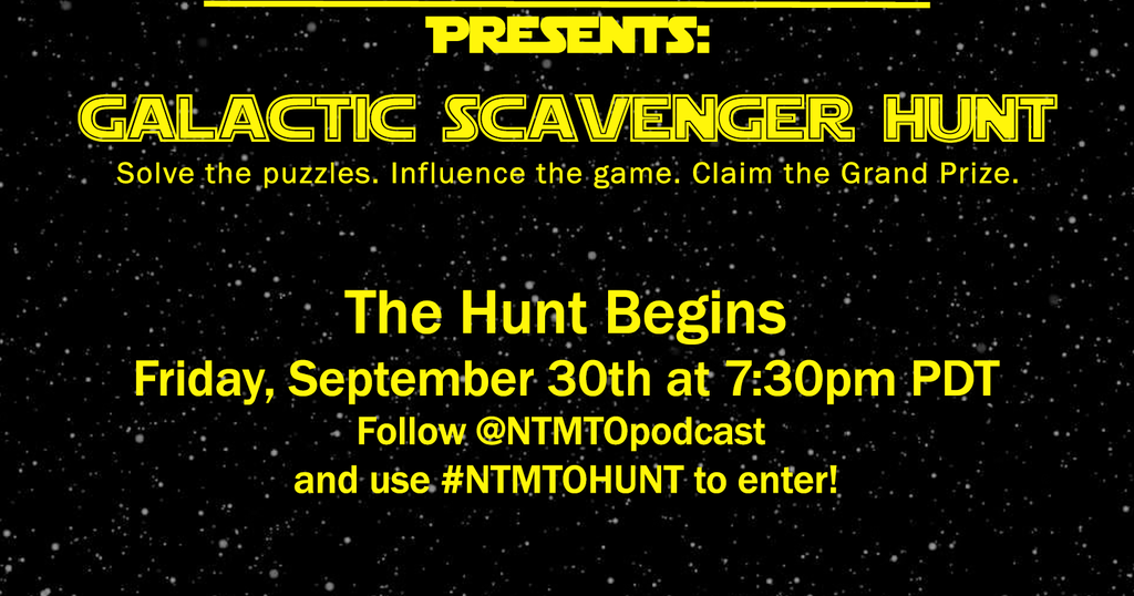 Never Tell Me The Odds: NTMTO! - Galactic Scavenger Hunt GIVEAWAY