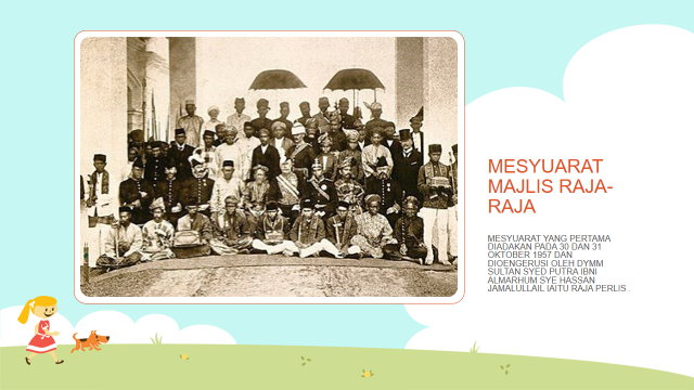 KEDUDUKAN RAJA RAJA MELAYU