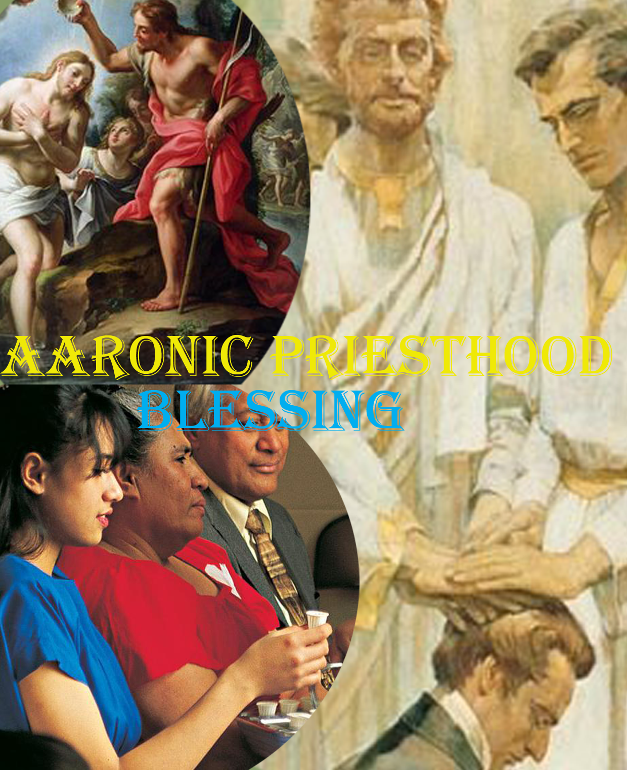 what is Aaronic Blessing and Priesthood