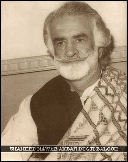 Shaheed Nawab Akbar Bugti Baloch | Dera Bugti