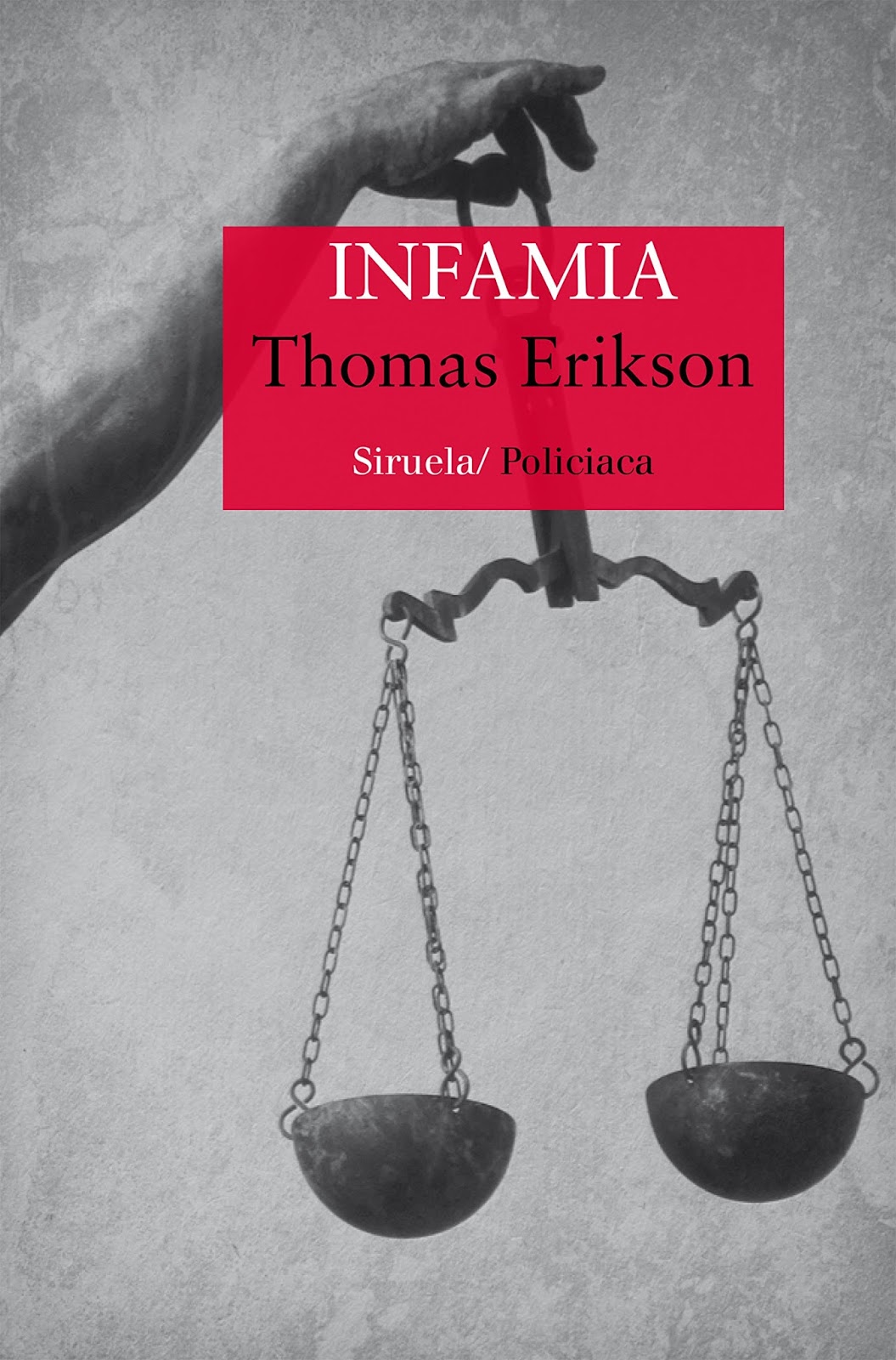 El templo de la lectura: Infamia - Thomas Erikson
