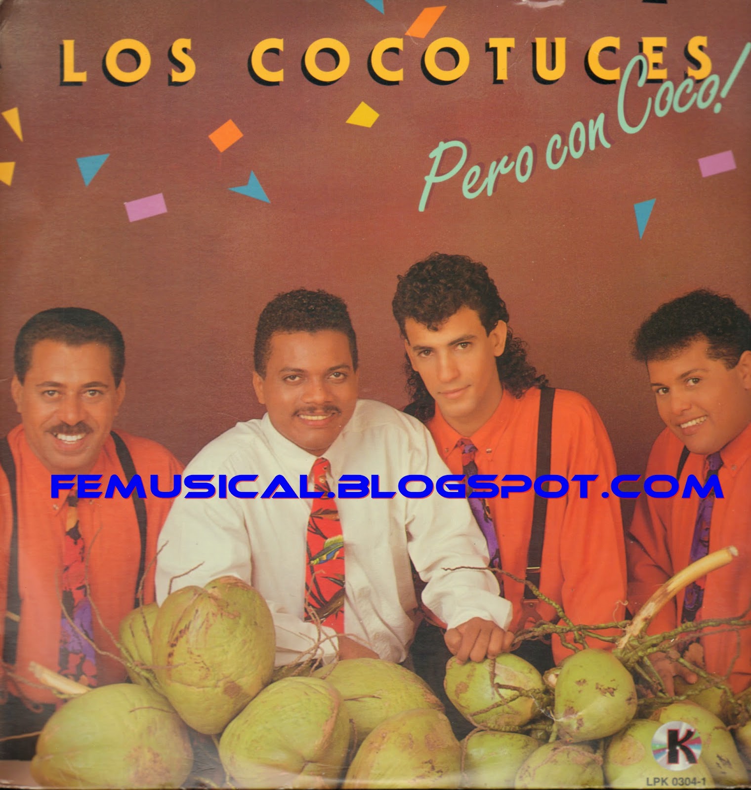 FEV MUSICAL: 1991 - Pochi & Su Cocoband - Los Cocotuces...Pero Con Coco ...