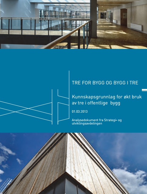 Tre for bygg og bygg i tre ~ Arkitektur & Miljøteknologi