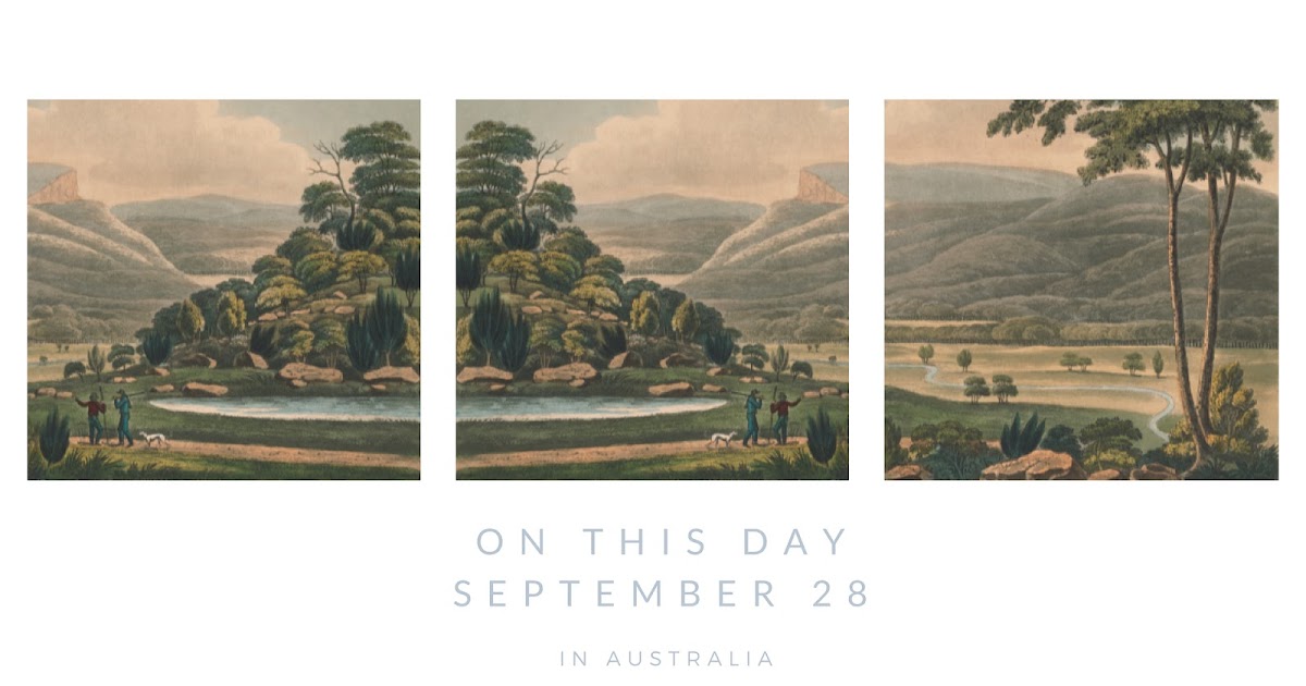 This Day in Australian History - 28th September - Remembering the Past ...