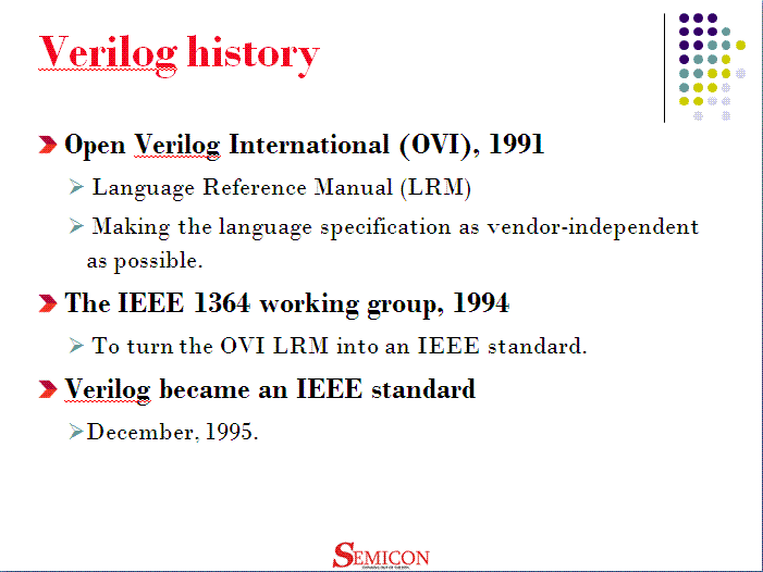 System Verilog - Semicon IC Design: Introduction Verilog System Verilog - Semicon IC Design: Introduction Verilog