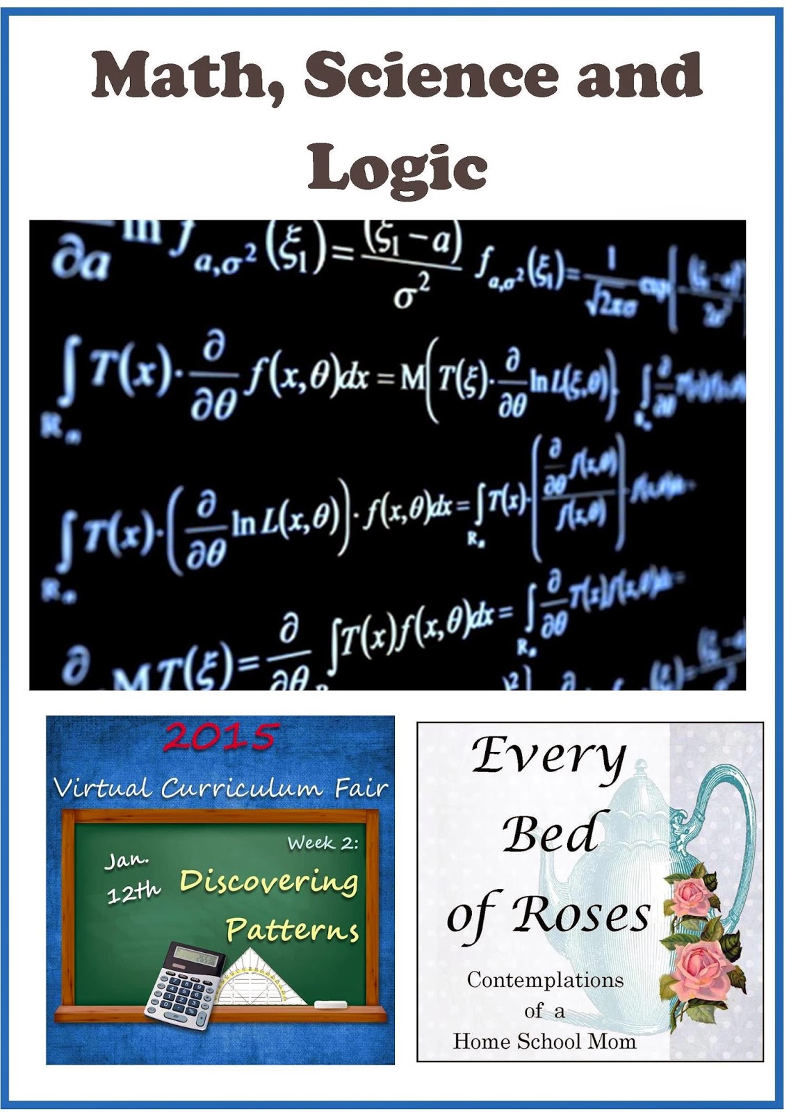 Every Bed of Roses: Math, Science and Logic for 2015