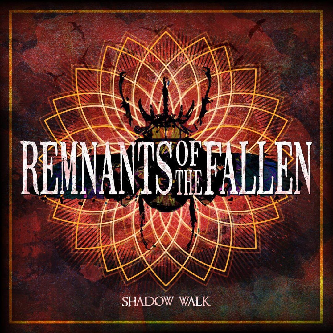 Remnants of the fallen - Shadow walk | J-Rock Station