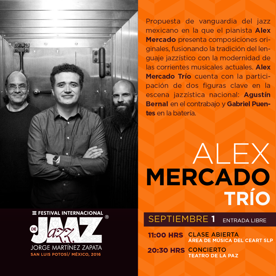 paraje tunero: Alex Mercado Trío inaugurará el III Festival de Jazz ...