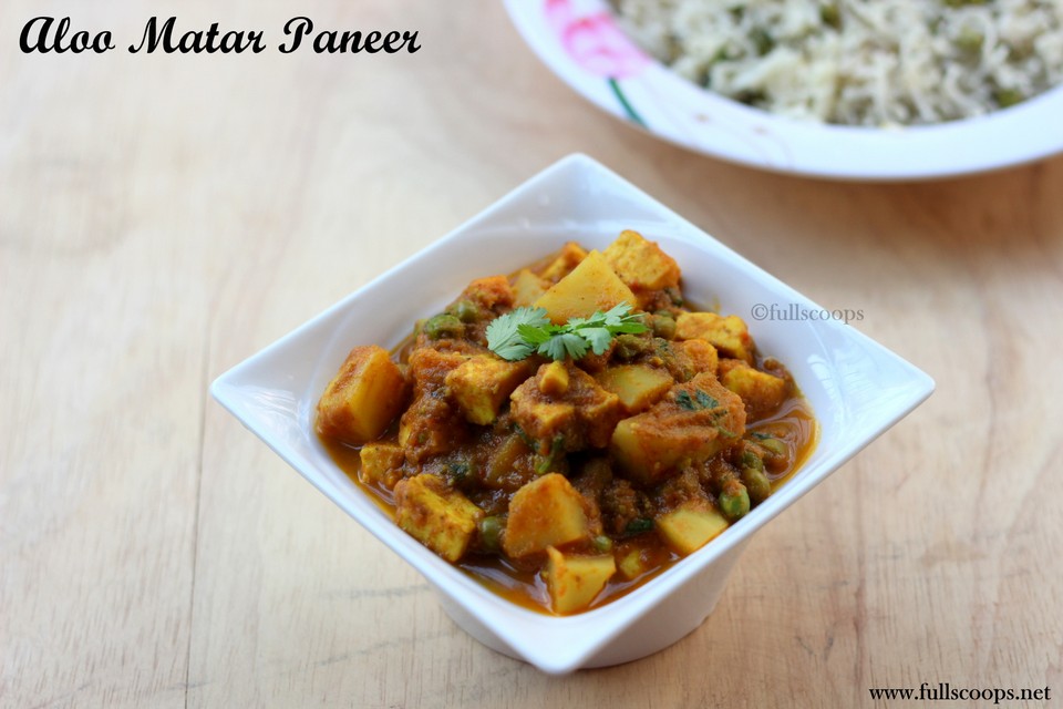 Aloo Matar Paneer ~ Full Scoops - A food blog with easy,simple & tasty ...