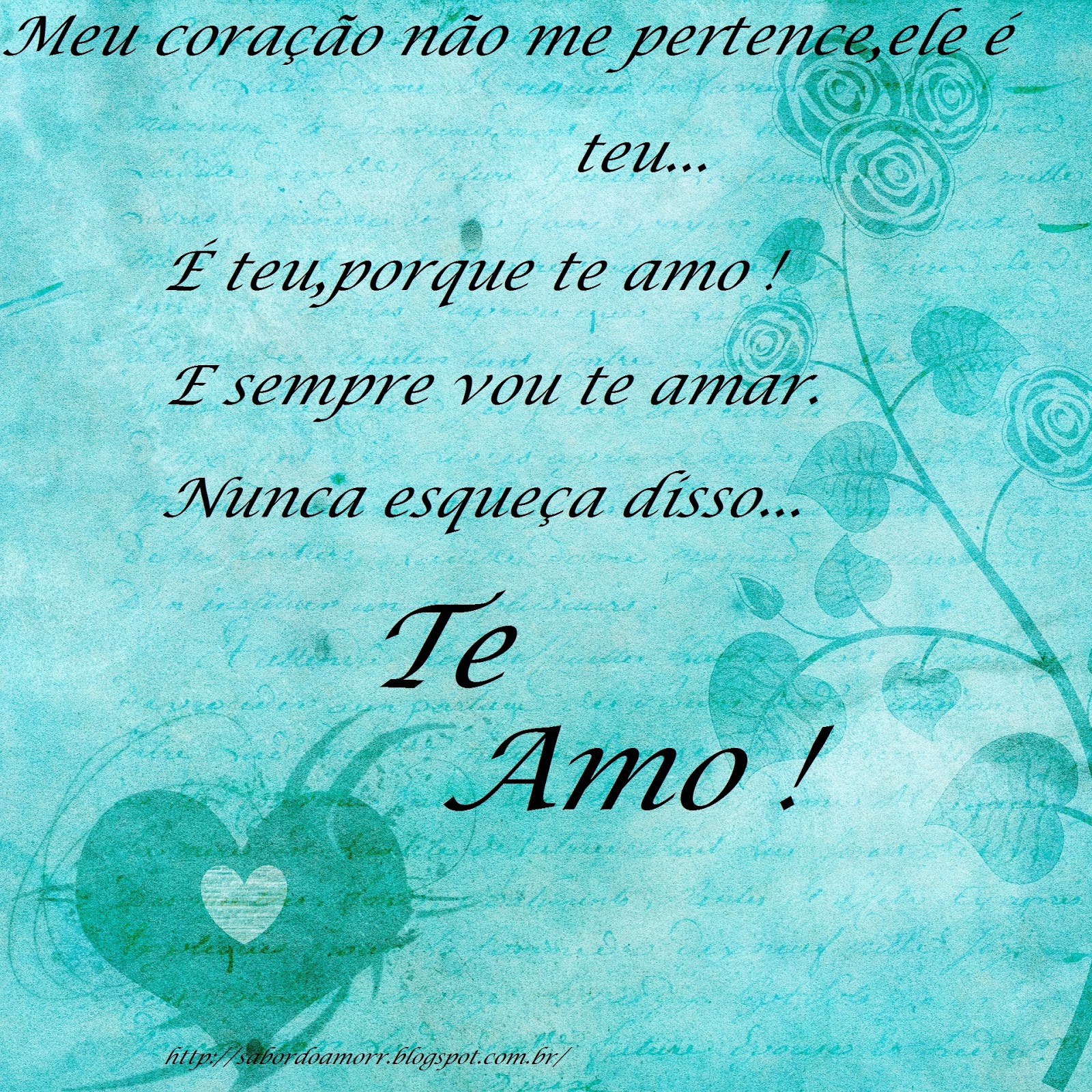 MENSAGENS QUE TOCAM A ALMA: A TI DECLARO MEU AMOR LINDA MENSAGEM