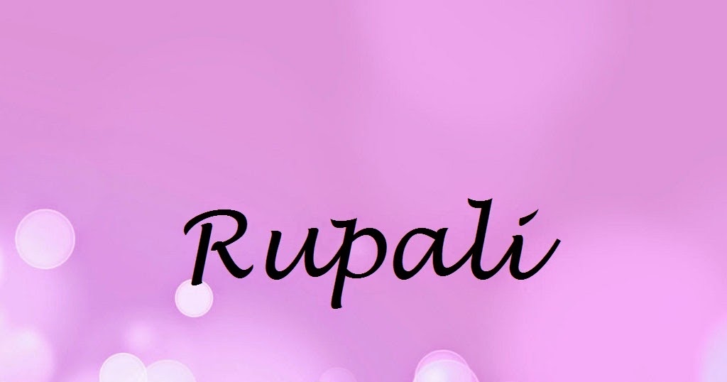 Rupali Name Wallpaper