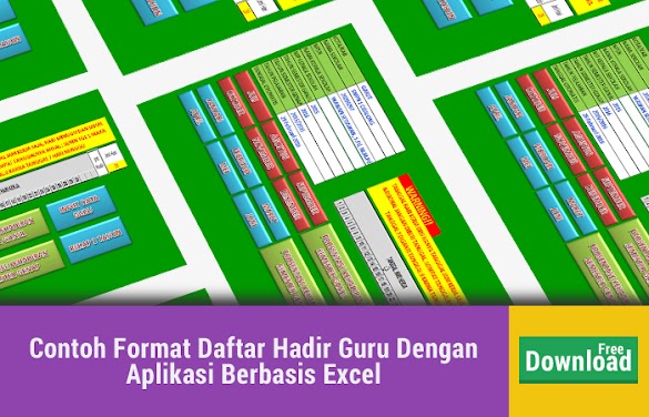 Contoh Format Daftar Hadir Guru Dengan Aplikasi Berbasis Excel