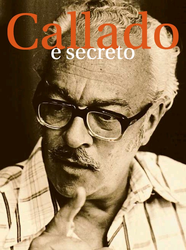 Democracia Política e novo Reformismo: Callado e secreto