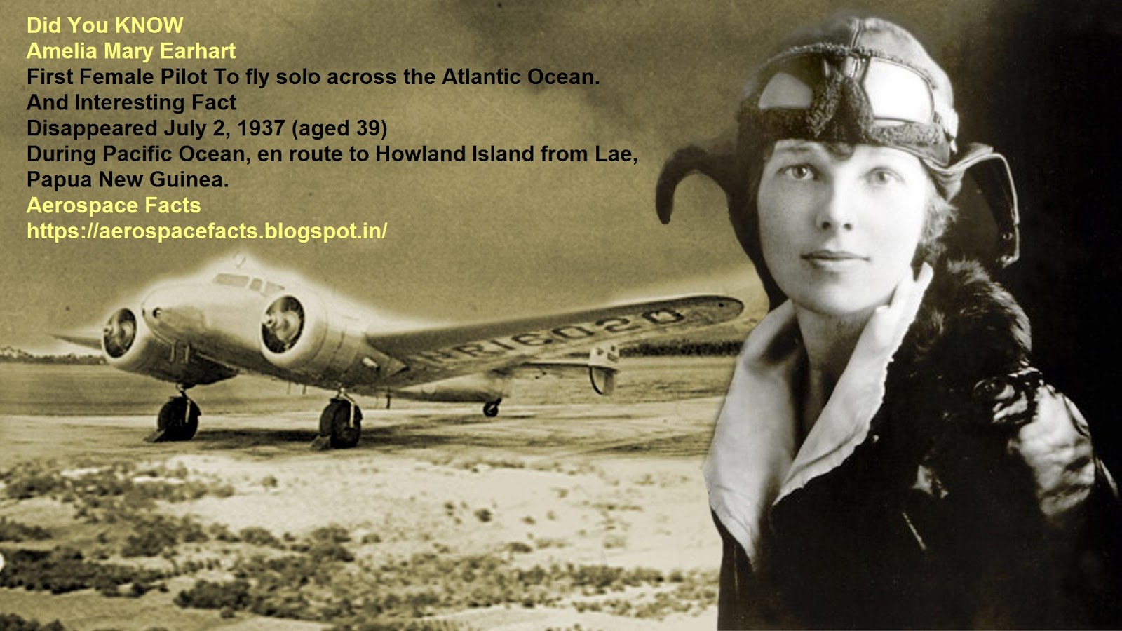 Amelia Earhart _First Women Aviator & Pilot