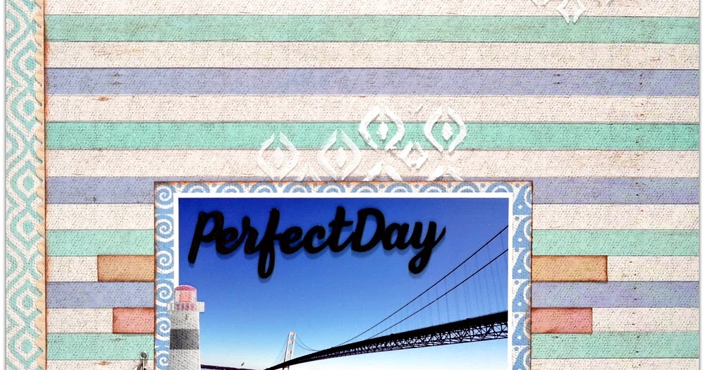 Perfect Day - FabScraps