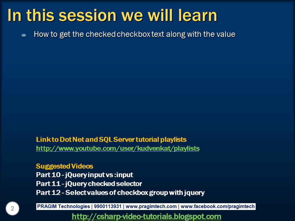 Sql server, .net and c# video tutorial: jQuery get selected checkbox text Sql server, .net and c# video tutorial: jQuery get selected checkbox text