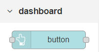 Learning Node-RED: Node-RED Dashboard - Button versus Template node