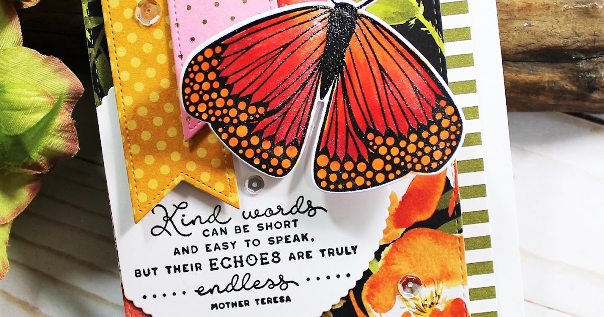 Kind Words! 2 cards 1 post! | The Things I Do With Paper