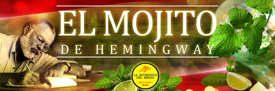 LA BODEGUITA DEL MEDIO: MOJITO de ERNEST HEMINGWAY